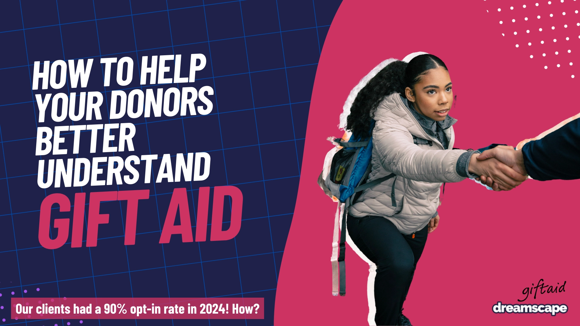 How to help your donors better understand Gift Aid | Dreamscape Solutions